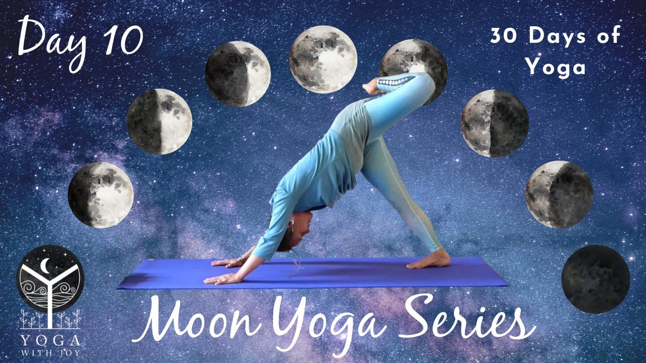 Day 10 | Moon Yoga Series ~ Following the Phases of the Moon | 30 Day ...