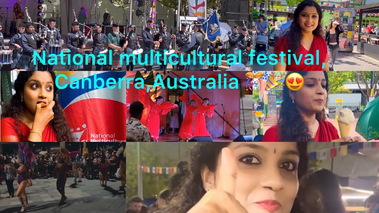 National multicultural festival,Canberra ,Australia 🎋🎉😍 - YouTube
