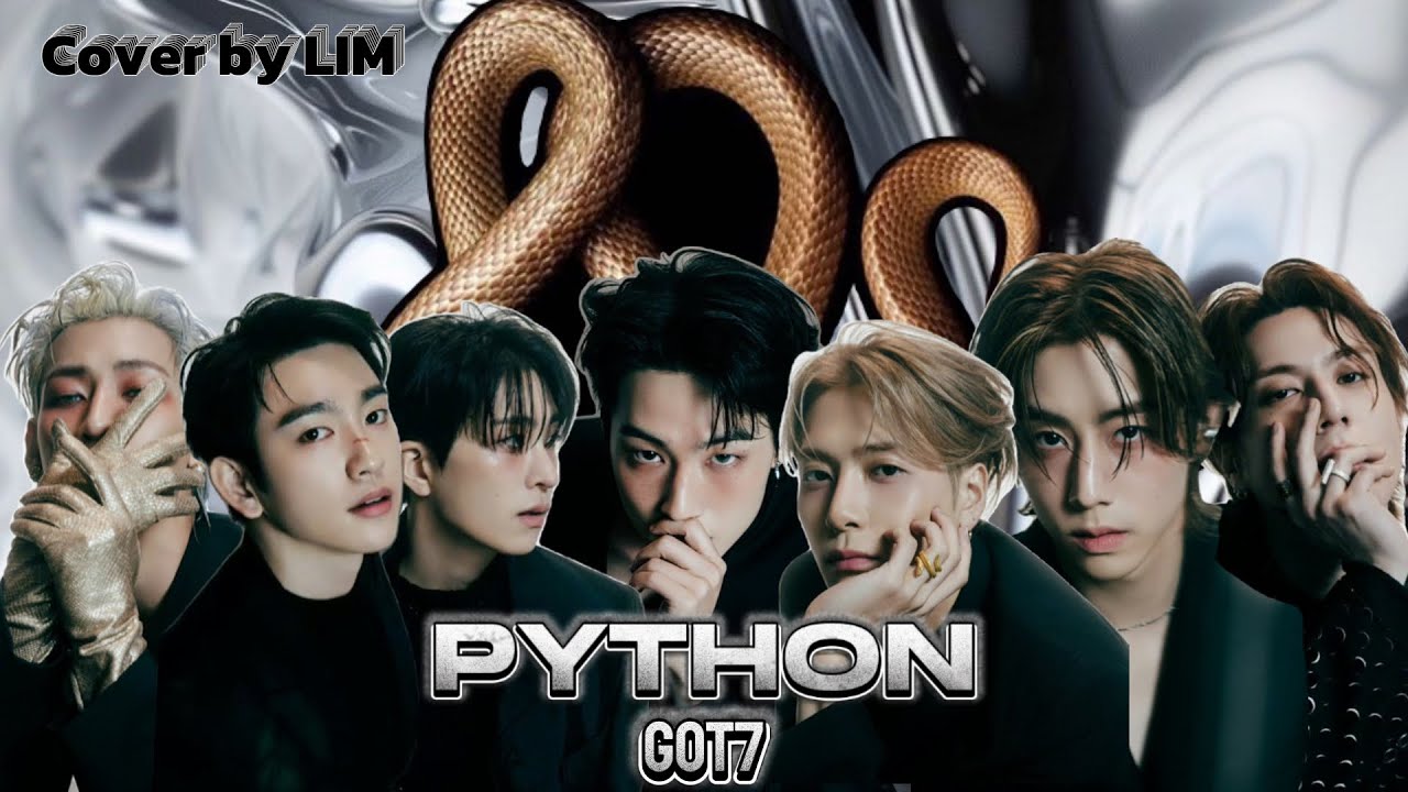 【Cover】GOT7 - PYTHON - YouTube