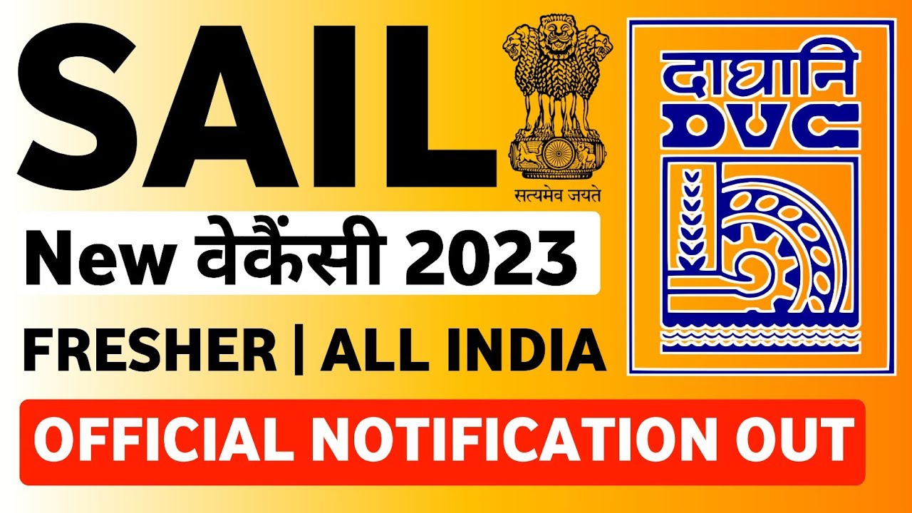 SAIL & DVC Recruitment 2023 Official Notification Out| DVC Recruitment ...