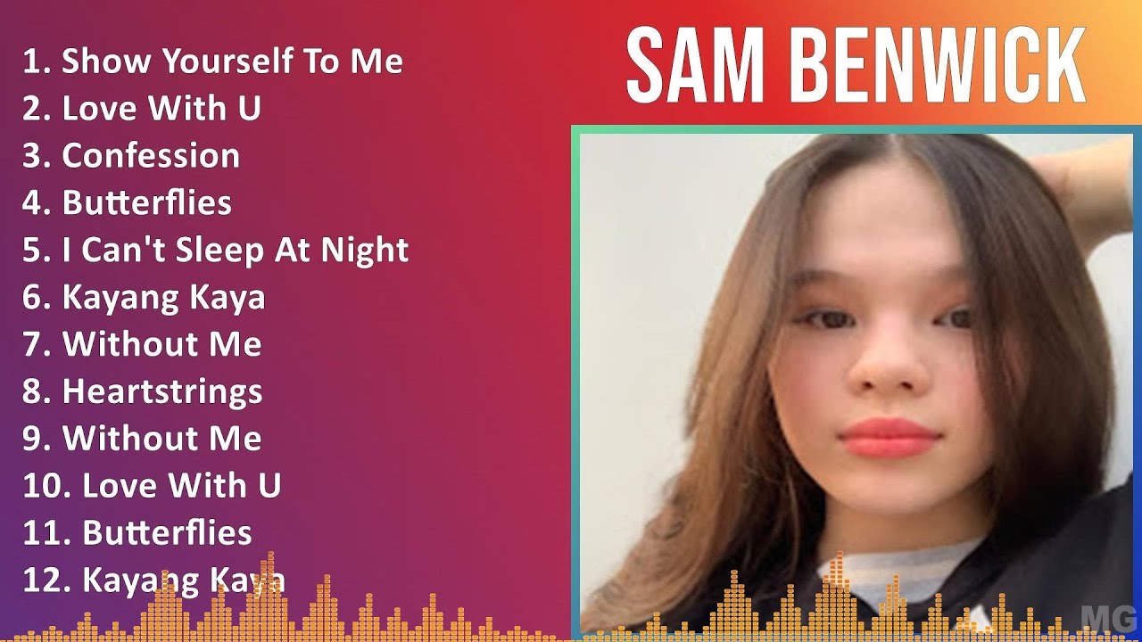 Sam Benwick 2024 MIX Greatest Hits - Show Yourself To Me, Love With U ...