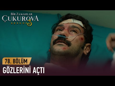 Yılmaz uyanıyor! - Bir Zamanlar Çukurova 78. Bölüm
