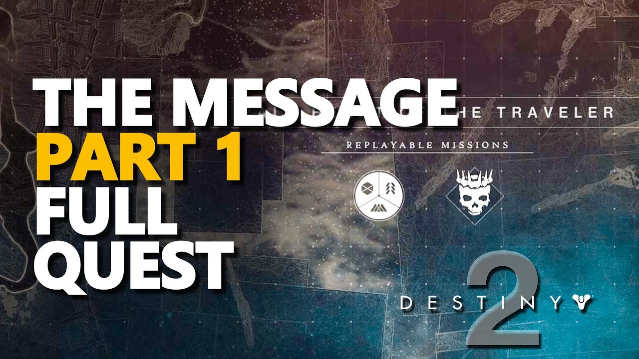 The Message Part 1 Destiny 2 Full Quest - YouTube