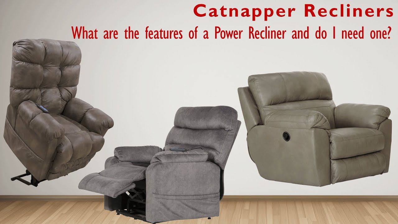 Catnapper Recliners - What are the features of a Power Recliner and do ...