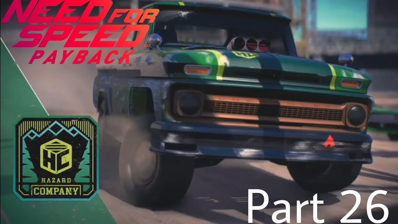 NFS PAYBACK HAZARD COMPANY GAMEPLAY PART 26 PS4 | KING THAKUR - YouTube