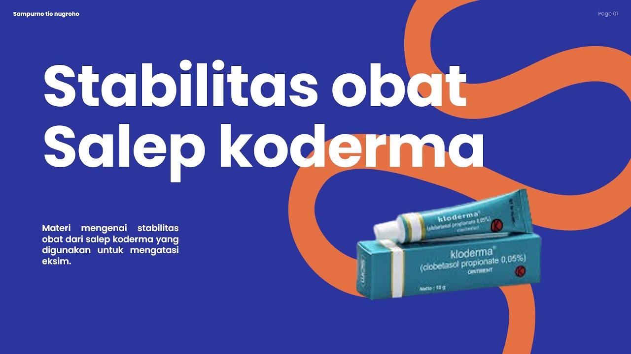 Stabilitas obat dari salep kloderma - YouTube