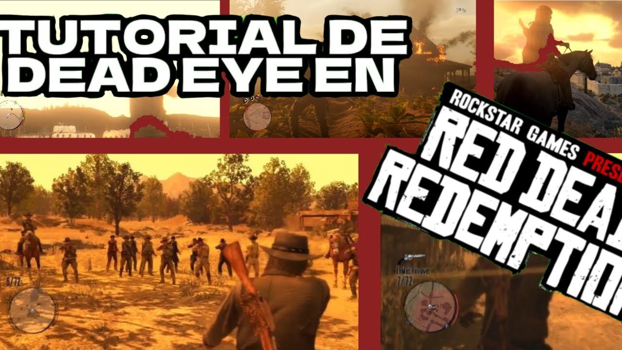 Tutorial de Dead Eye en RED DEAD REDEMPTION 1 - YouTube