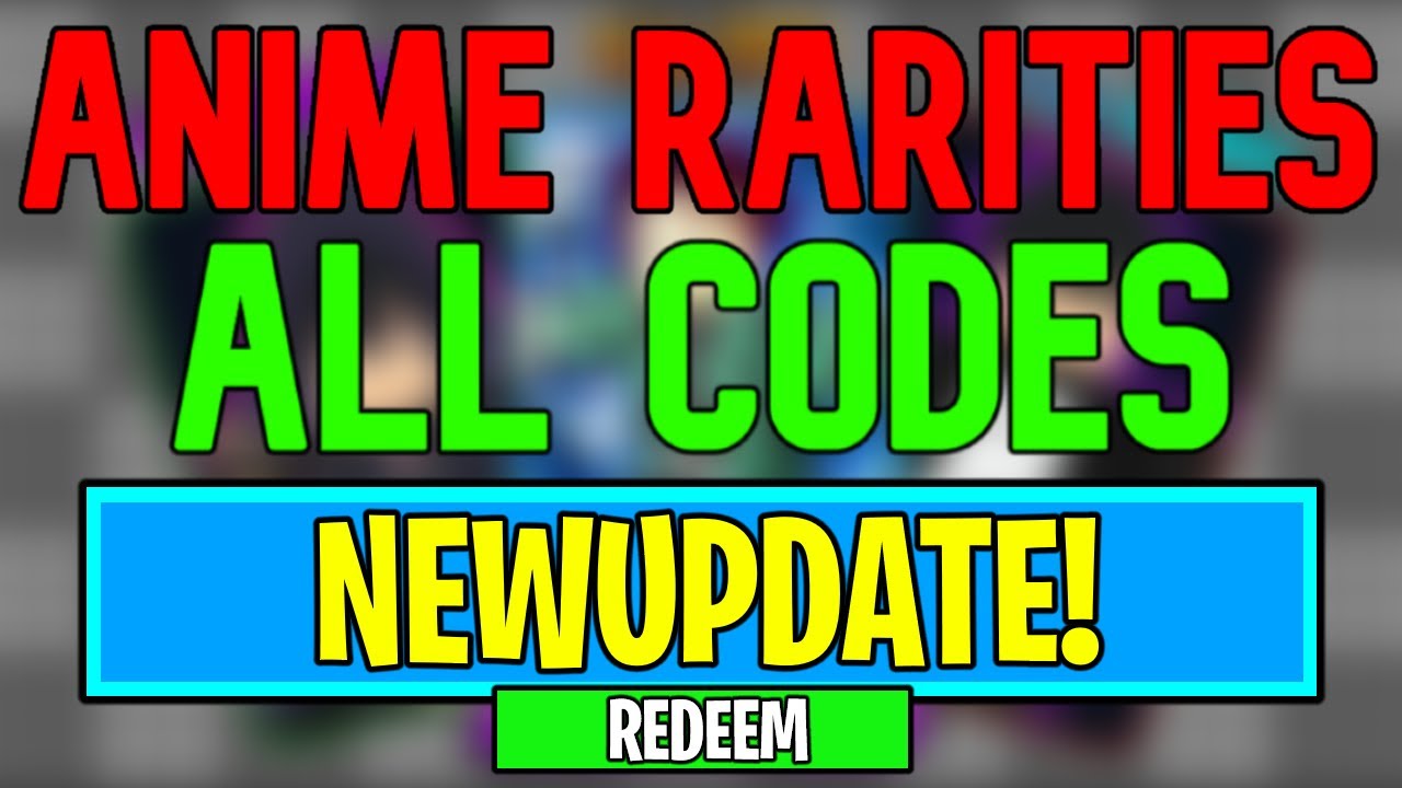 New Anime Rarities Codes | Roblox Anime Rarities Codes (May 2024) - YouTube