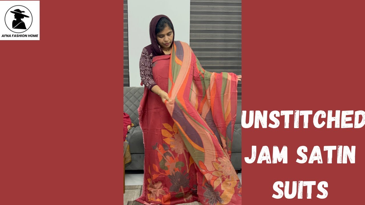 PRICE:1590+SHIPPING..UNSTITCHED JAM SATIN SUITS.NO COD.NO RETURN.AFNA ...