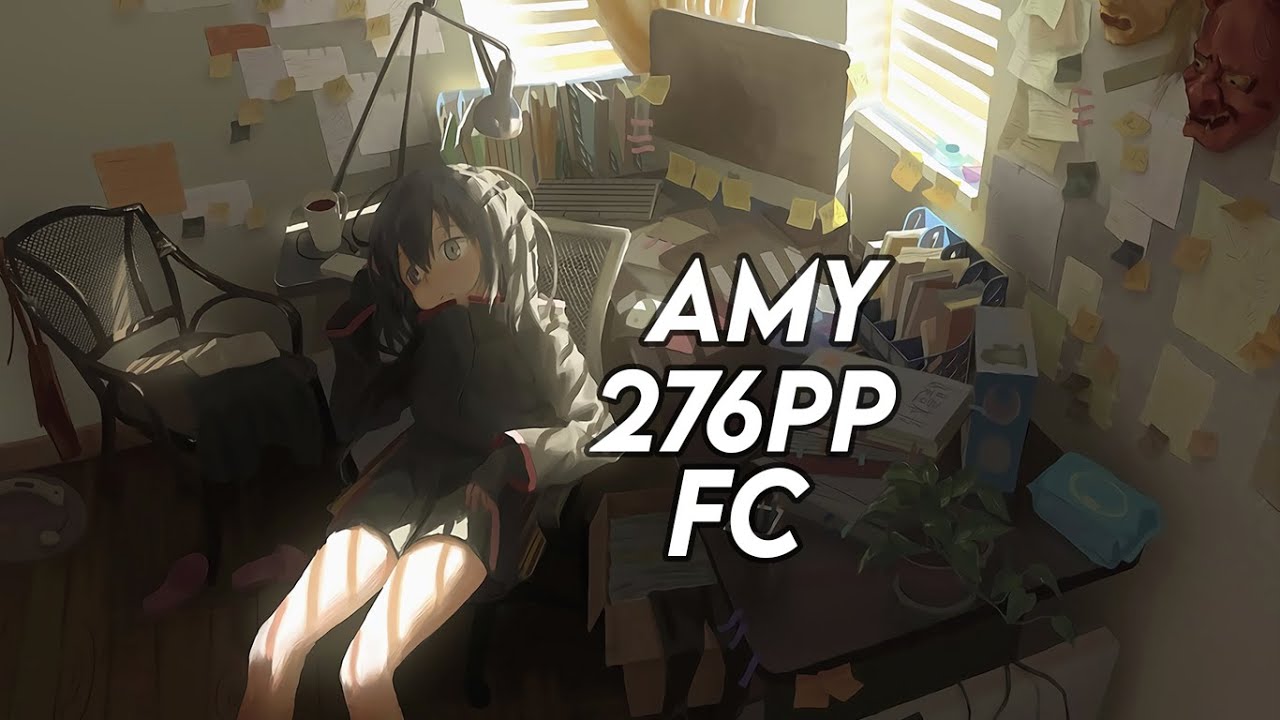Osu! Amy 276PP⭐5.50 FC - YouTube