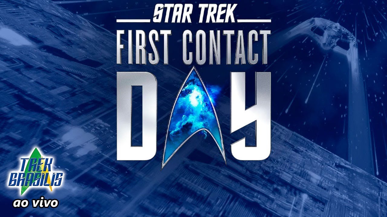 TB ao VIVO: As novidades do First Contact Day (Discovery, Picard, Lower ...