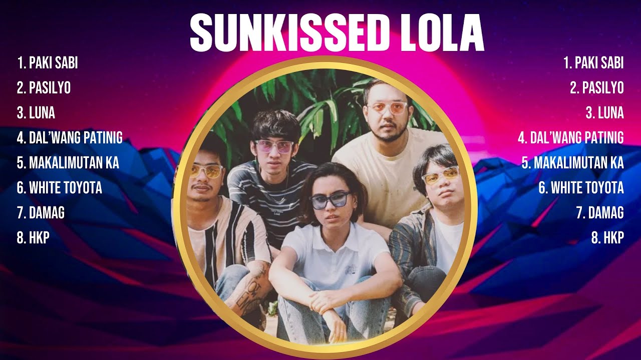 SunKissed Lola Greatest Hits Full Album ️ Full Album ️ Top 10 Hits of ...
