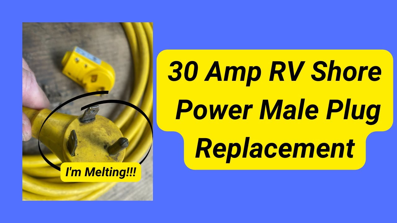 30 Amp RV Shore Power Male Plug Replacement - YouTube