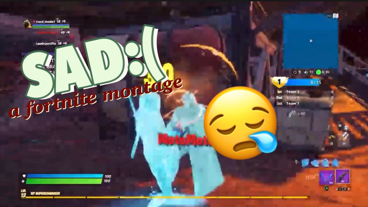 Sad 😢 fortnite montage - YouTube