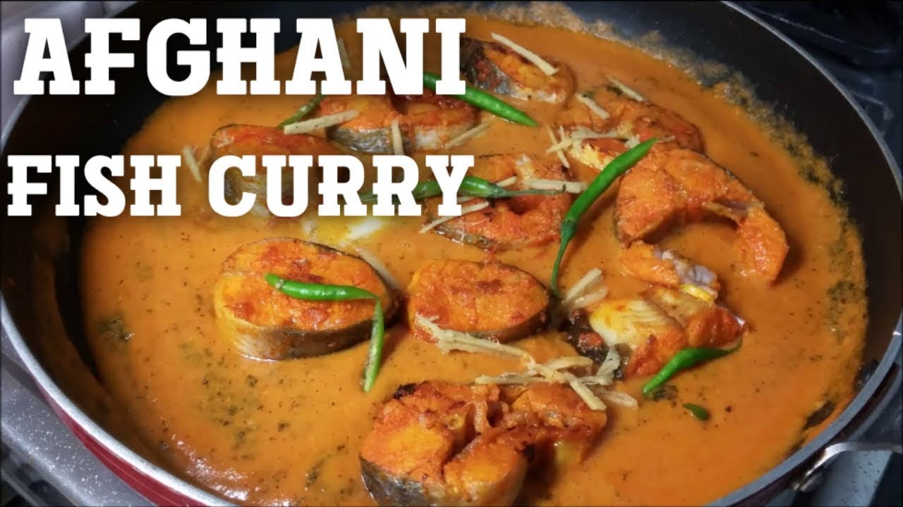 Afghani Fish Curry | fish curry | fish recipe | Fish gravy - YouTube