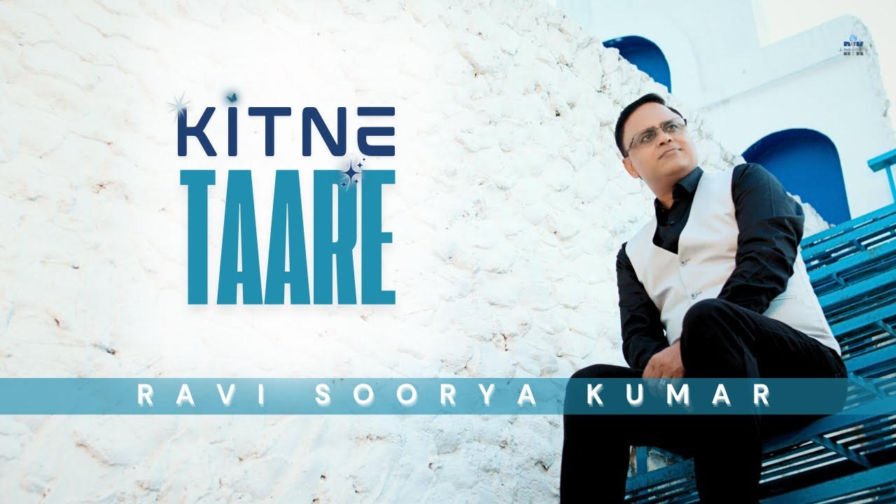 Kitne Taare ☆彡 (2024 Official Music Video) | Ravi Soorya Kumar - YouTube