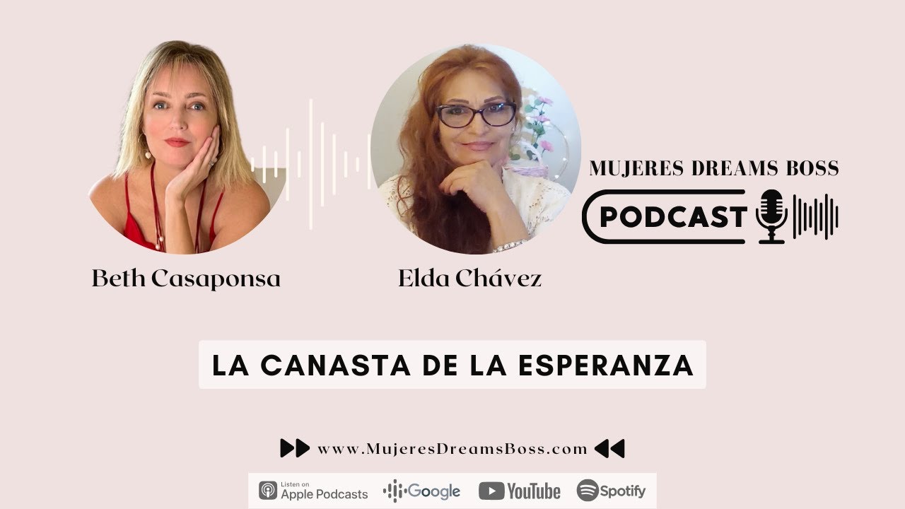 La canasta de la esperanza con Elda Chávez y Beth Casaponsa - YouTube