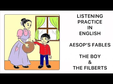 Listening Practice - Aesop's Fables - The Boy and the Filberts - YouTube
