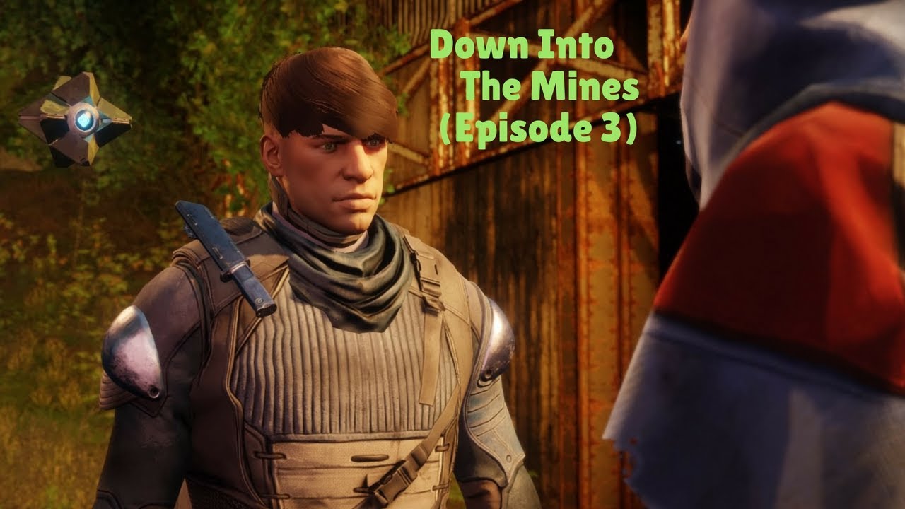 Destiny 2: Down Into The Mines (Episode 3) - YouTube