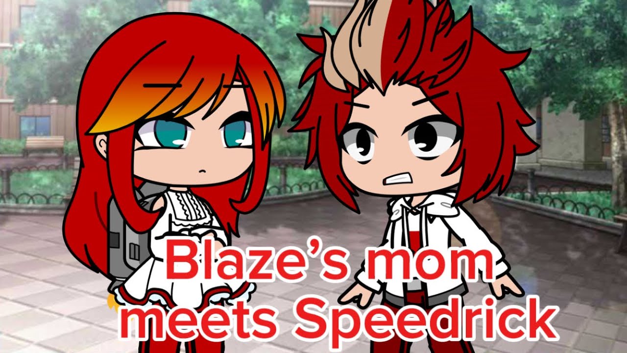 Blaze’s mom meets Speedrick - YouTube