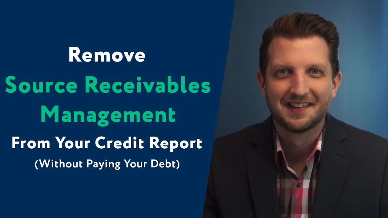 Source Receivables Management: How To Remove Them From Your Credit ...