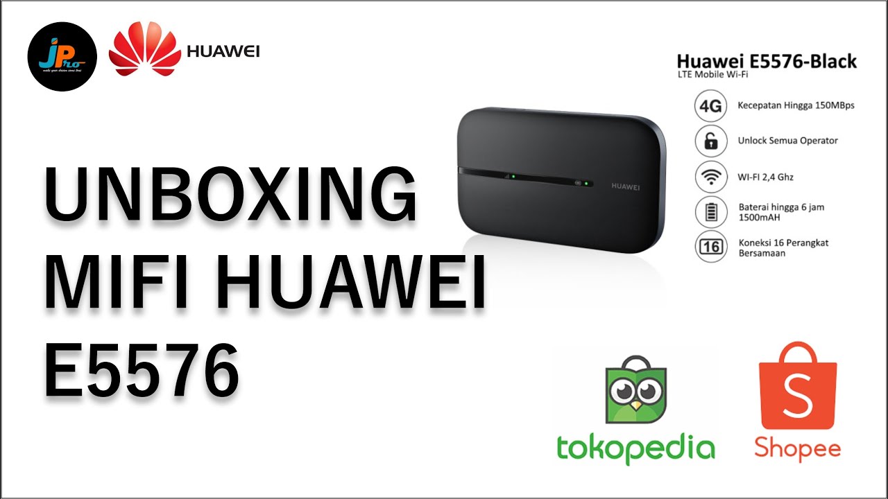 UNBOXING || Huawei E5576 Modem Mifi 4G LTE - YouTube