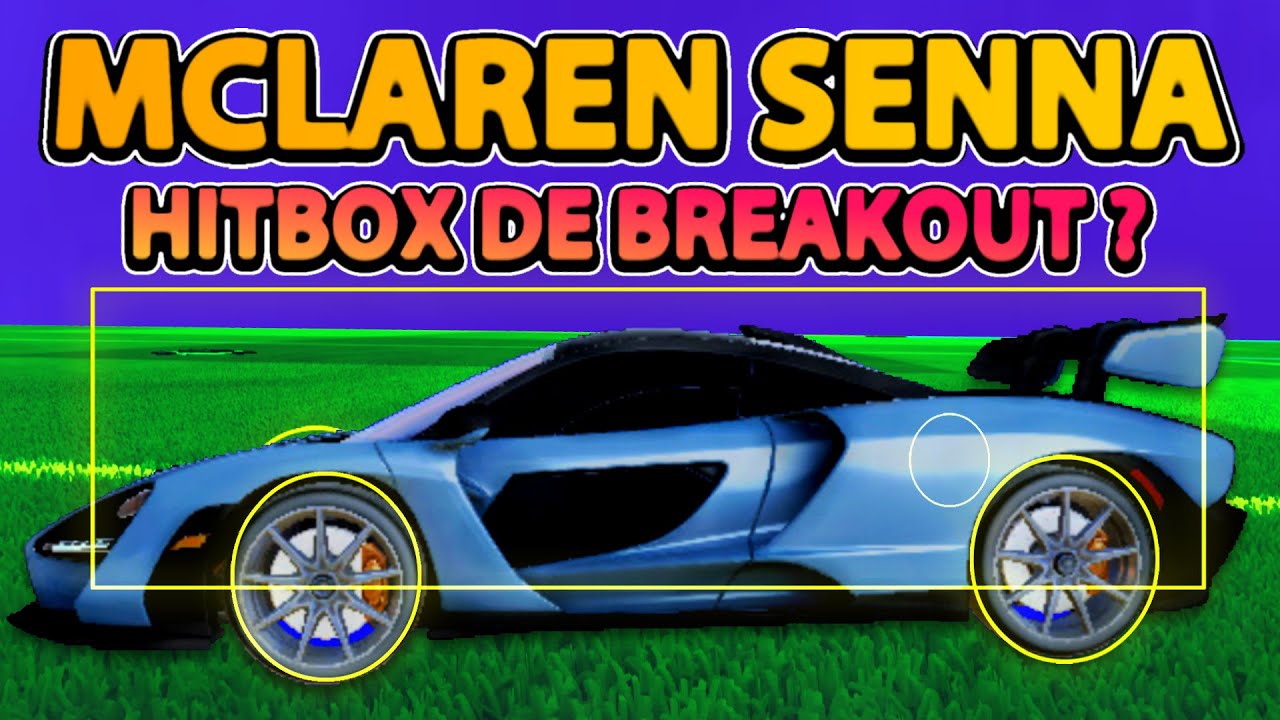 A HITBOX DA MCLAREN SENNA!! ROCKET LEAGUE - YouTube