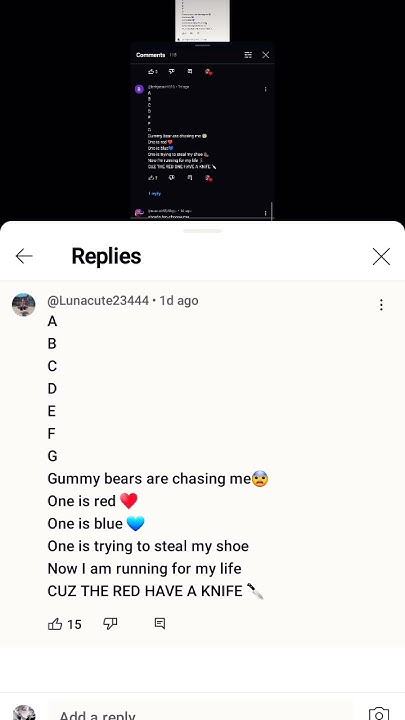 abcdefg gummy bears r chasing me when is red one is blue one is trying to steal my shoe now i'm ...