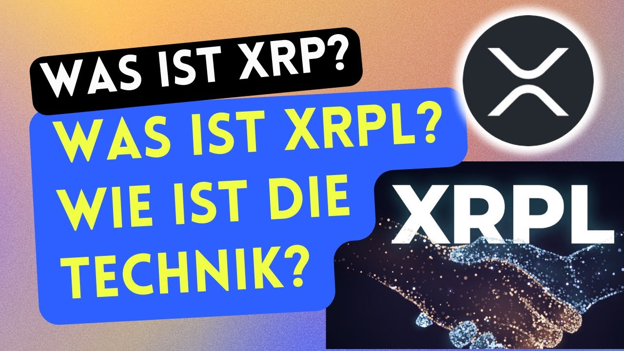 Was ist XRP? Was ist XRPL? Was ist RippleNet? Wie sieht die Technik dahinter aus? - YouTube