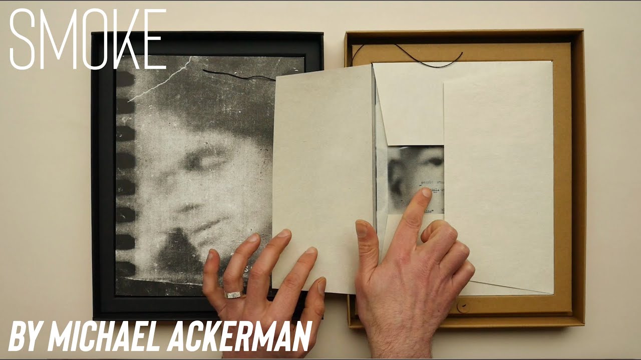 Smoke by Michael Ackerman Special Edition - YouTube