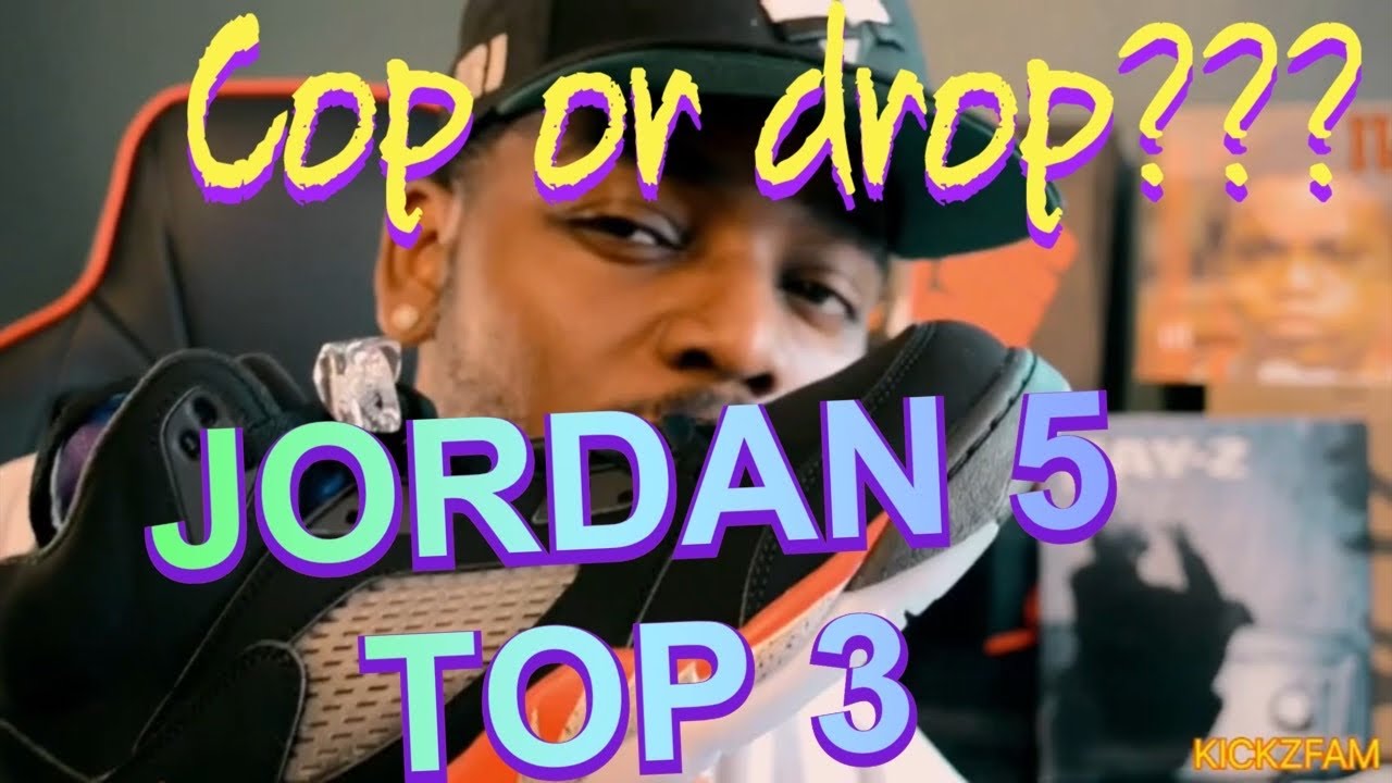 🚨🤔COP OR DROP??? 🚨AIR JORDAN 5 TOP 3 IN-DEPTH REVIEW!!!! #nike #jordan ...