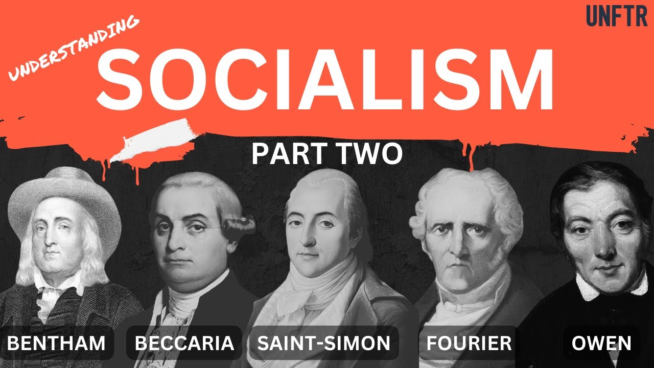 Understanding Socialism: Part II. The Progenitors of Socialism - YouTube
