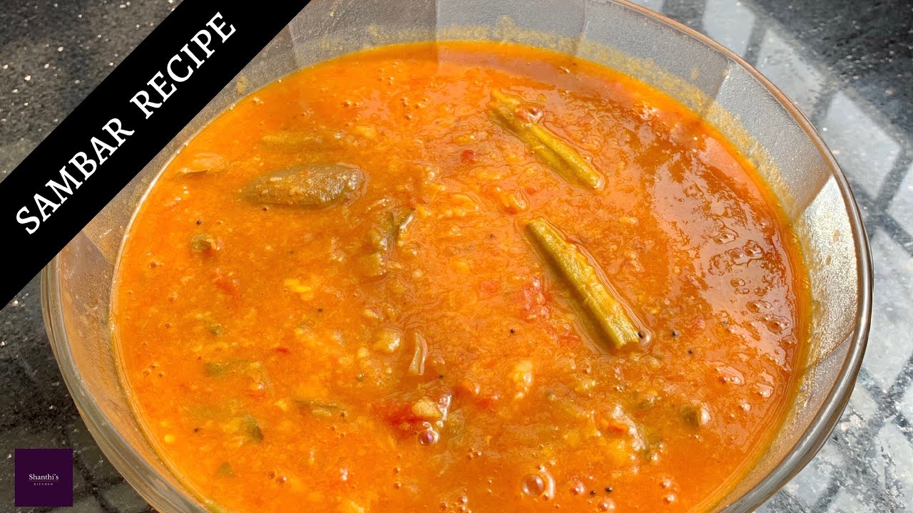 Sambar Recipe - South Indian Vegetable Sambar Recipe by Shanthi's ...