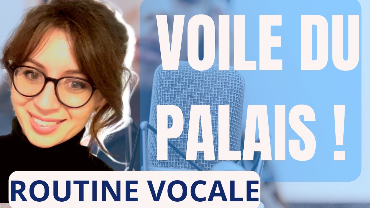 ROUTINE VOCALE - Soulever le voile du palais - Technique vocale - YouTube