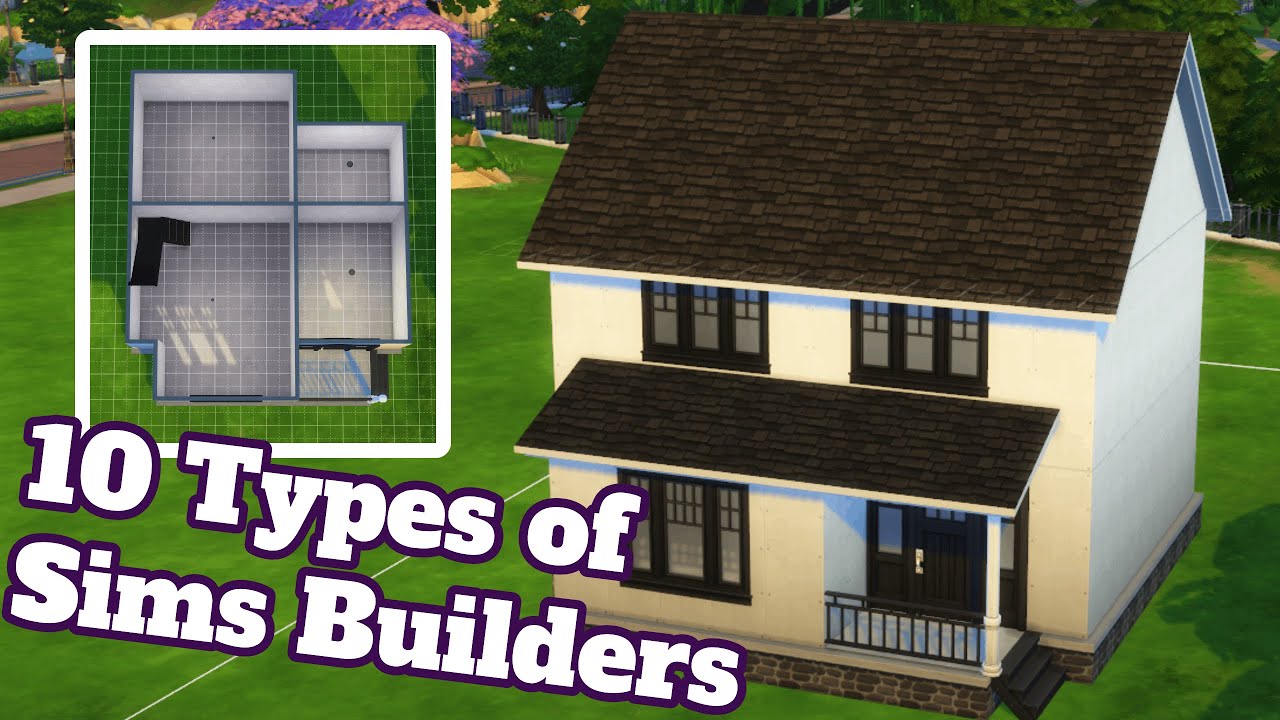 TOP 10 TYPES OF SIMS BUILDERS - YouTube