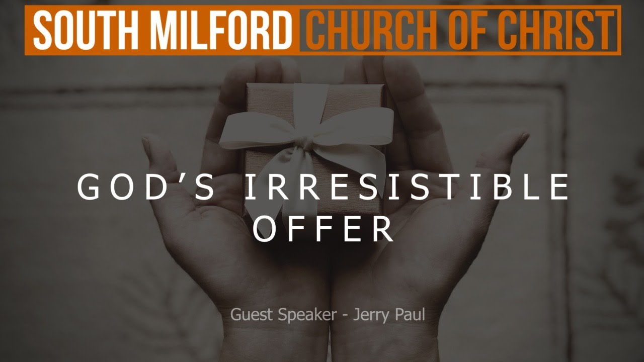 God's Irresistible Offer - YouTube