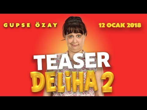 Deliha 2 - Teaser