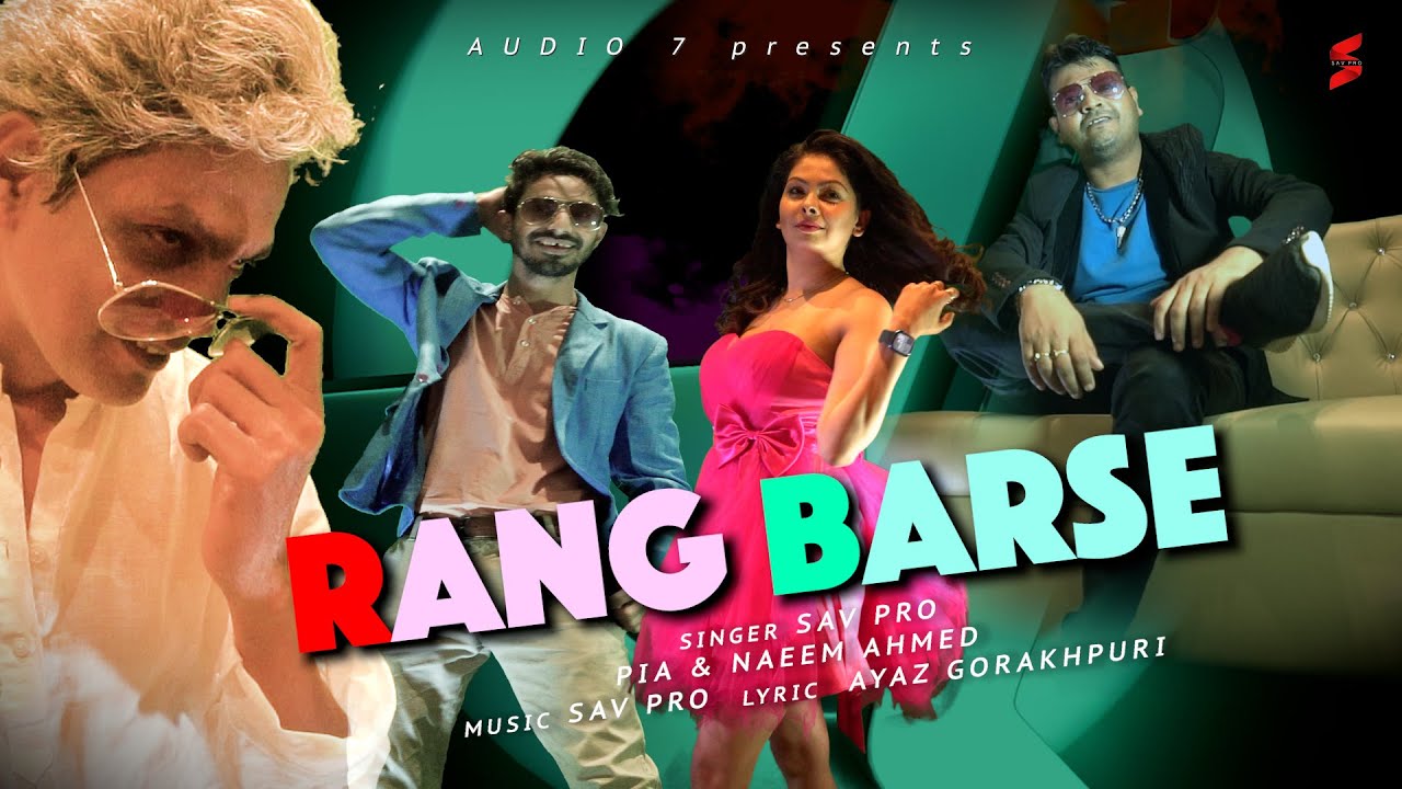 Rang Barse | Sav Pro Official | Ayaz Gorakhpuri | Naeem | Maya | New Bollywood Holi Song 2022 ...