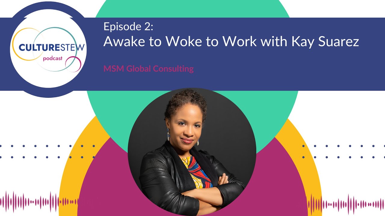 Awake to Woke to Work with Kay Suarez - YouTube