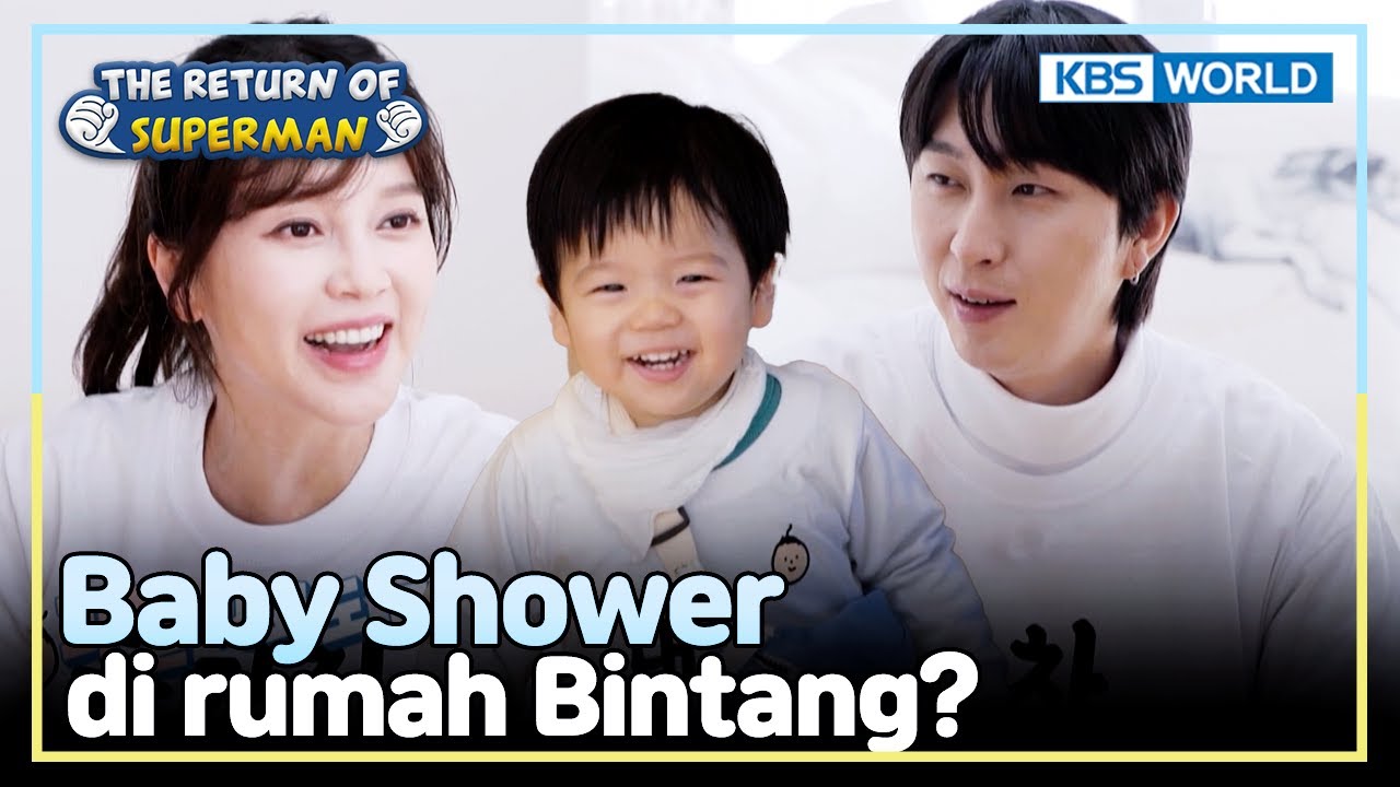 [IND/ENG] Bintang menyambut adik dengan baby shower(?)| The Return of Superman | KBS WORLD TV ...