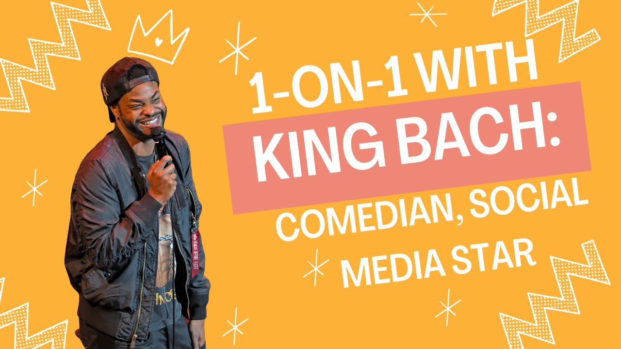 1-on-1 with King Bach: Stand-up Tour, Vine transition, Comedic ...