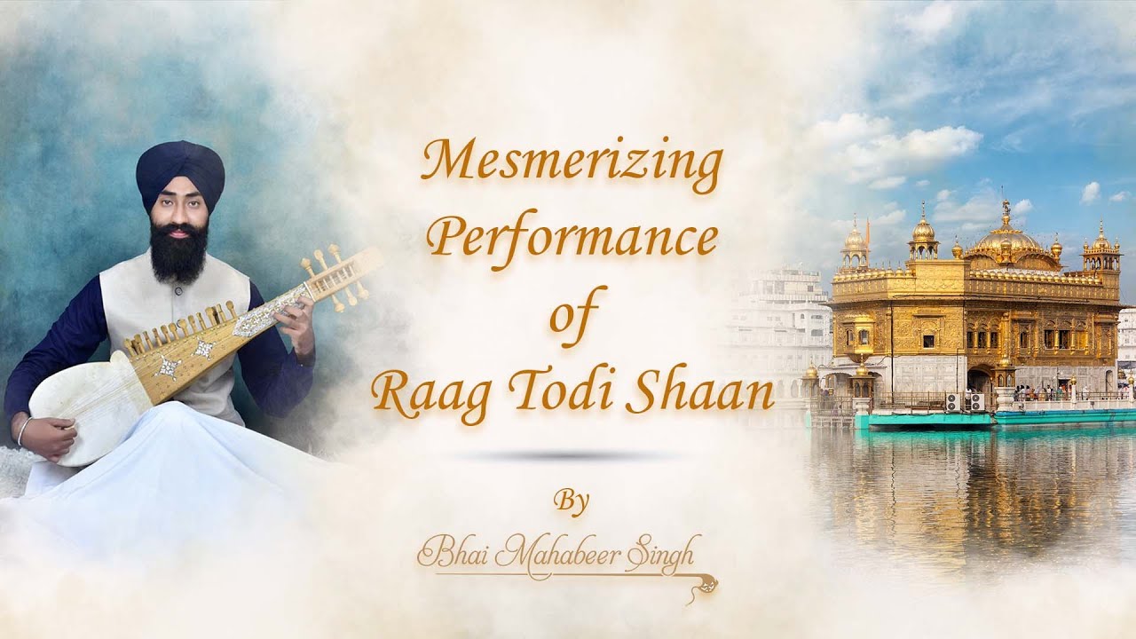 Healing Music at Harimandir Sahib Amritsar | Raag Todi Shaan by Bhai ...