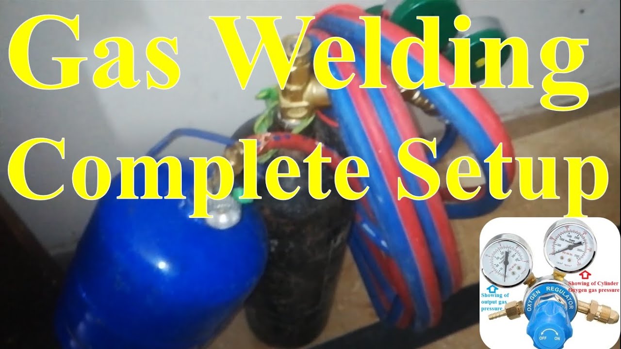 Gas welding setup LPG, Oxygen cylinder Torch set Review and Functions ...