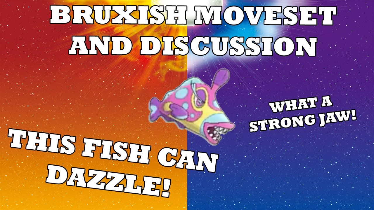 This Fish is DAZZLING! Bruxish Stats and Moveset Discussion - Early Sun ...
