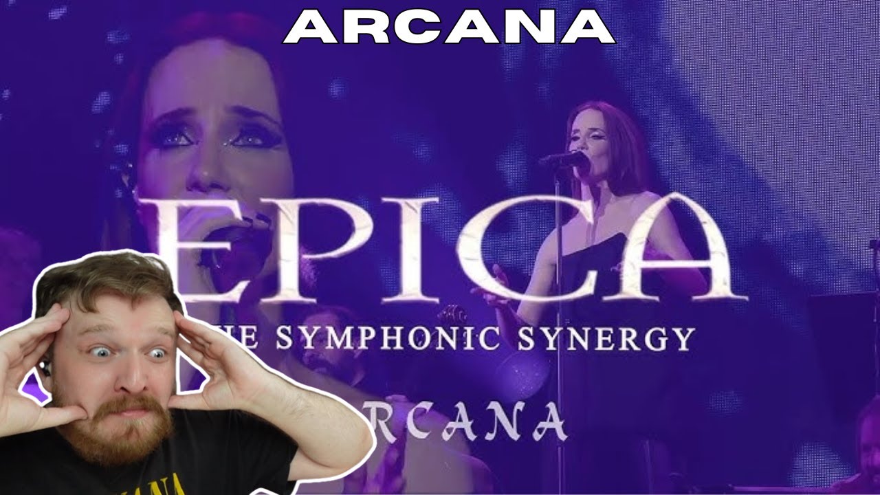 EPICA - Arcana (Live at The Symphonic Synergy) - EPICA REACTION #épica ...
