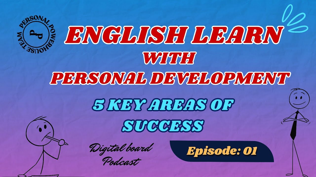 5 KEY AREAS OF SUCCESS | English learn | podcast episode : 01 - YouTube