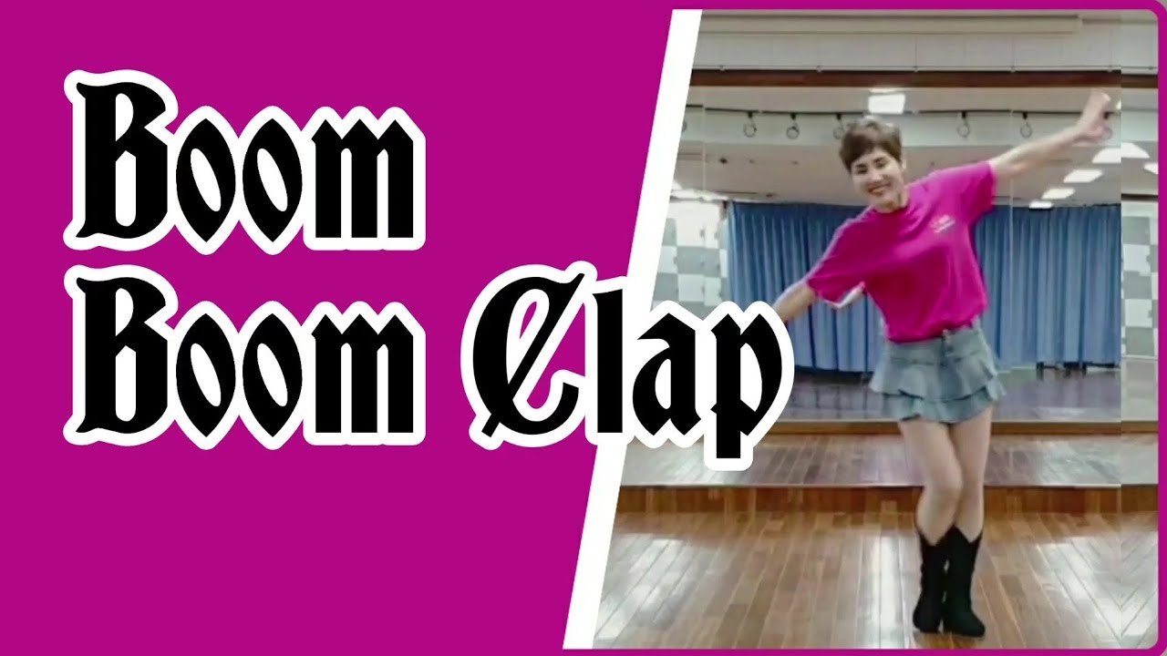Boom Boom Clap Linedance 붐붐클랩 초급라인댄스 - YouTube