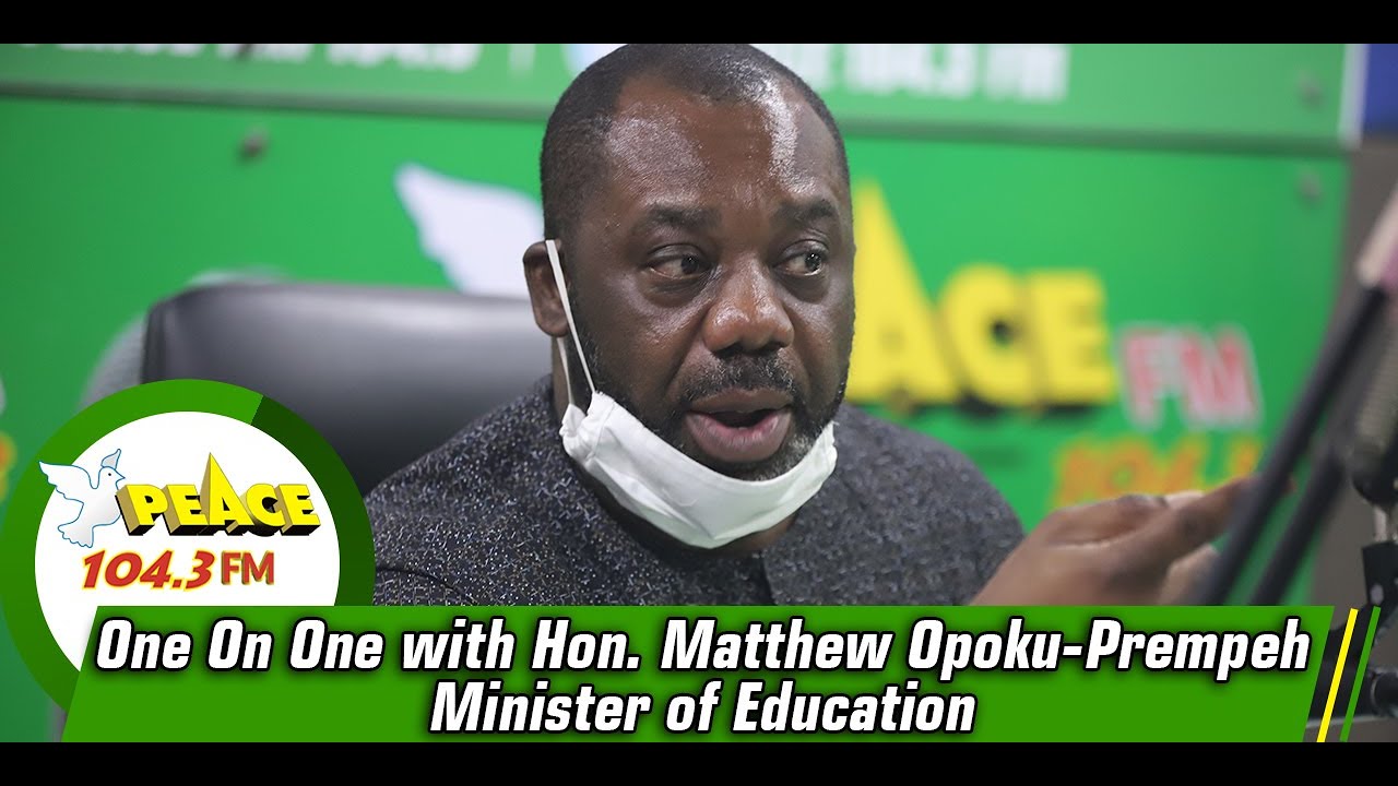 One On One with Hon. Matthew Opoku-Prempeh ''Napo'', Minister of ...