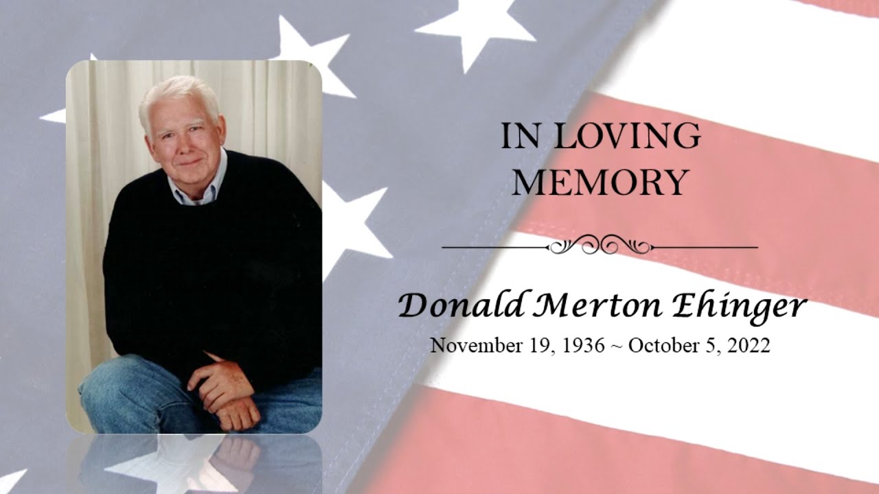 Donald Merton Ehinger 2022 - YouTube