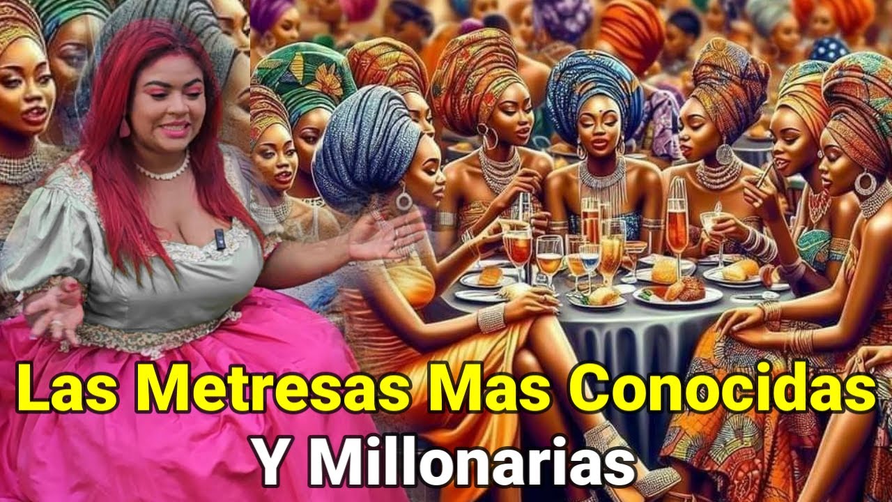 Las 4 Metresas Mas Famosas Y Millonarias Cuales son - YouTube